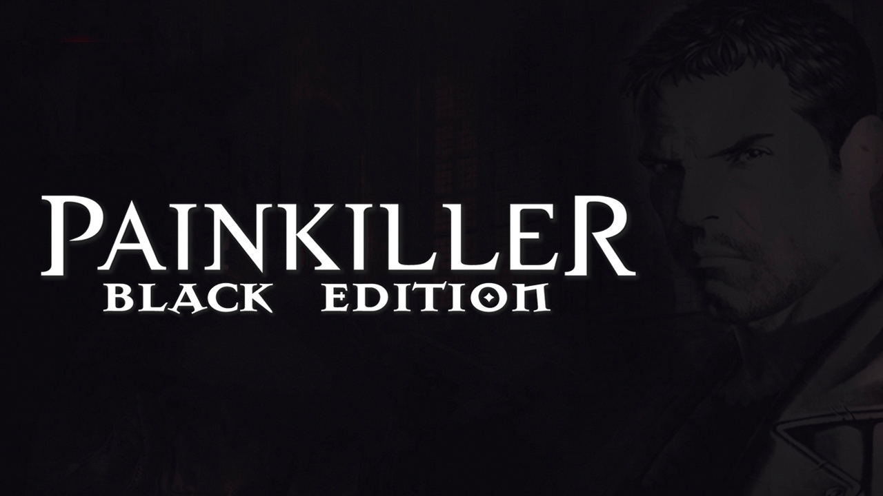 Comprar Painkiller: Black Edition Steam