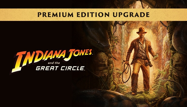 Buy Indiana Jones and the Great Circle: Digital Premium Upgrade - PC ...