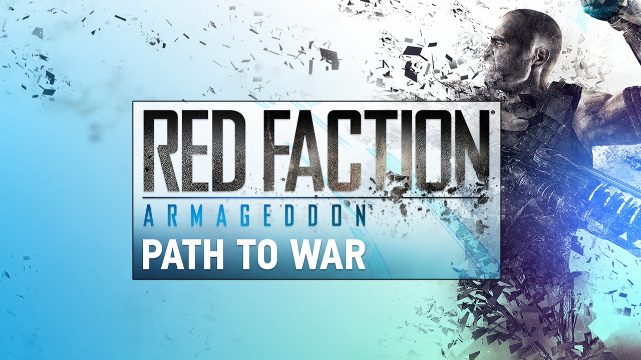 Купить Red Faction: Armageddon Path to War Steam