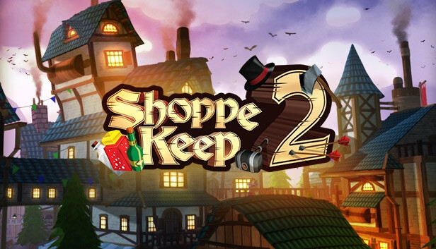 Buy Shoppe Keep 2 - PC (Steam)