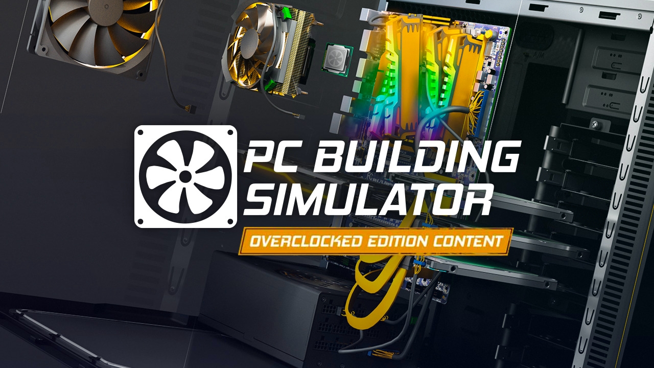 Buy PC Building Simulator - Overclocked Edition Content - PC (Steam)